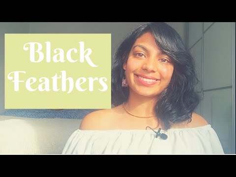 Seeing Black Feathers? Find out more!