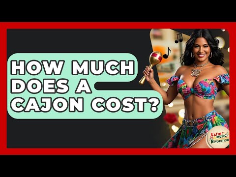 How Much Does A Cajon Cost? - Latin Music Revolution