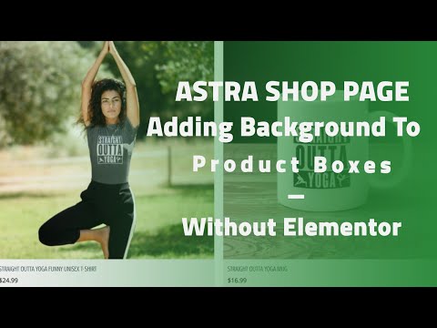 Astra WooCommerce Shop Part 2 - Background Product Box with CSS Without Elementor