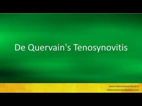 Pronunciation of the word(s) "De Quervain's Tenosynovitis".