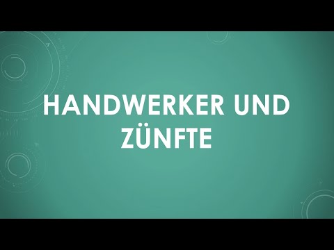 Handwerker und Zünfte vom Mittelalter bis heute