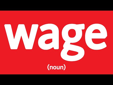 How to pronounce wage (Definition + Example sentences)