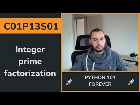 C01P13S01 - Integer prime factorization