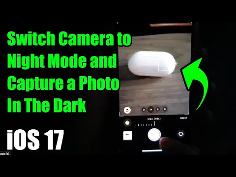 iPhone iOS 17: How to Switch Camera to Night Mode and Capture a Photo In The Dark