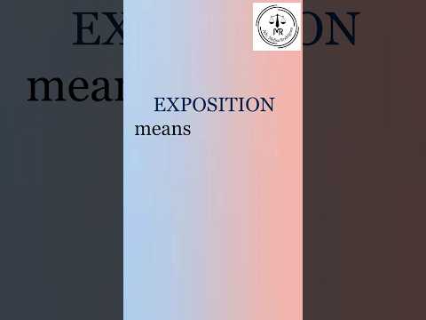 Meaning of the term Exposition | Adv Melisa Rodrigues