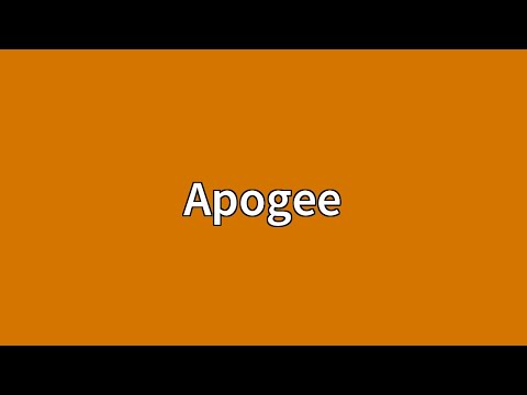 Apogee Meaning