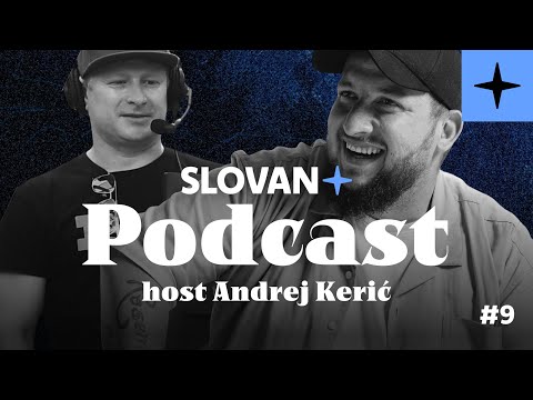 SLOVAN+ Podcast #9