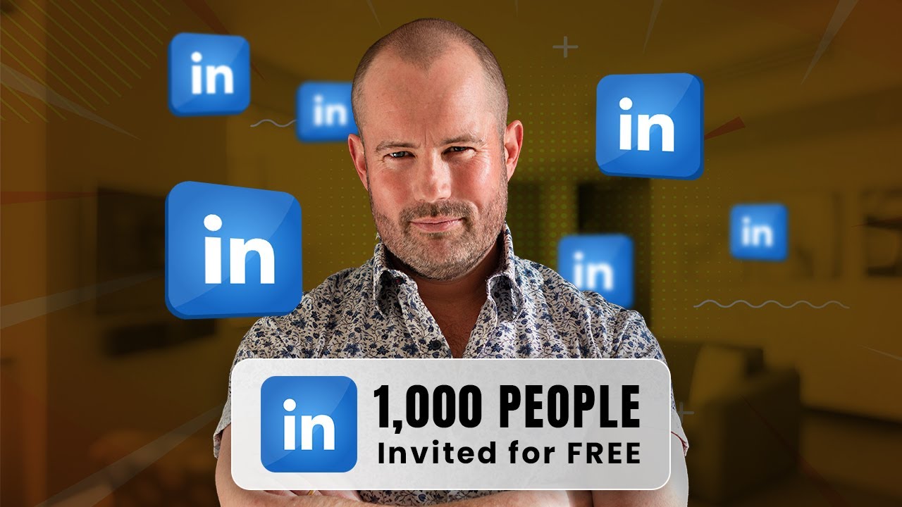 How to Invite 1,000 People to Your LinkedIn Event for FREE (Step-by-Step Guide)