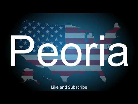 How to correctly pronounce the City in Illinois, America - Peoria.