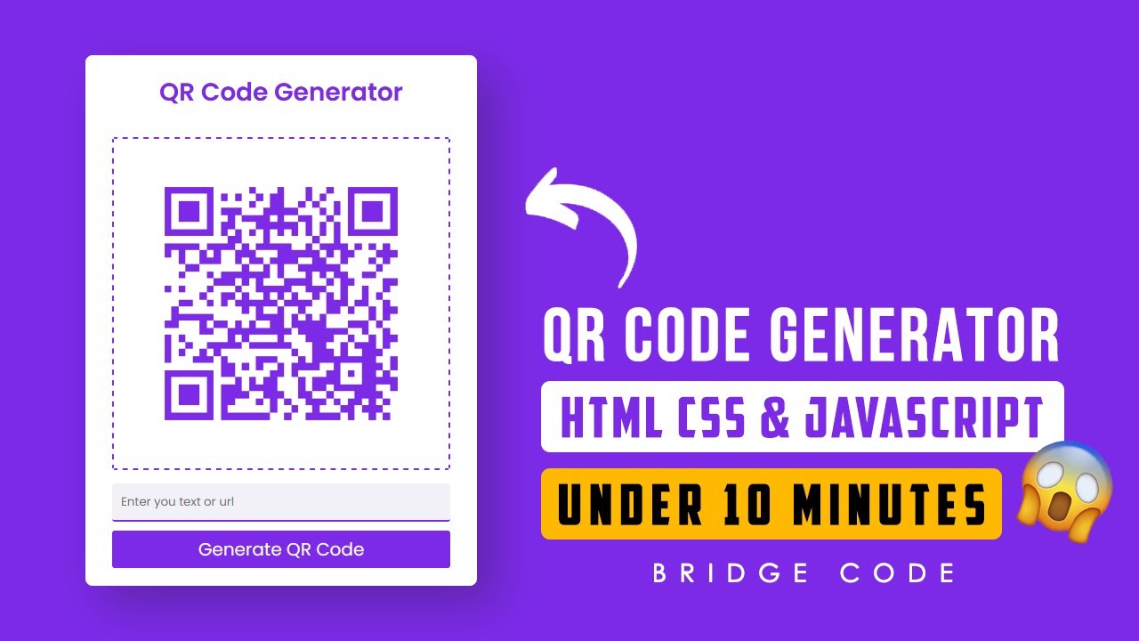 Build Your Own QR Code Generator Under 10 Minutes Using HTML CSS and JavaScript API