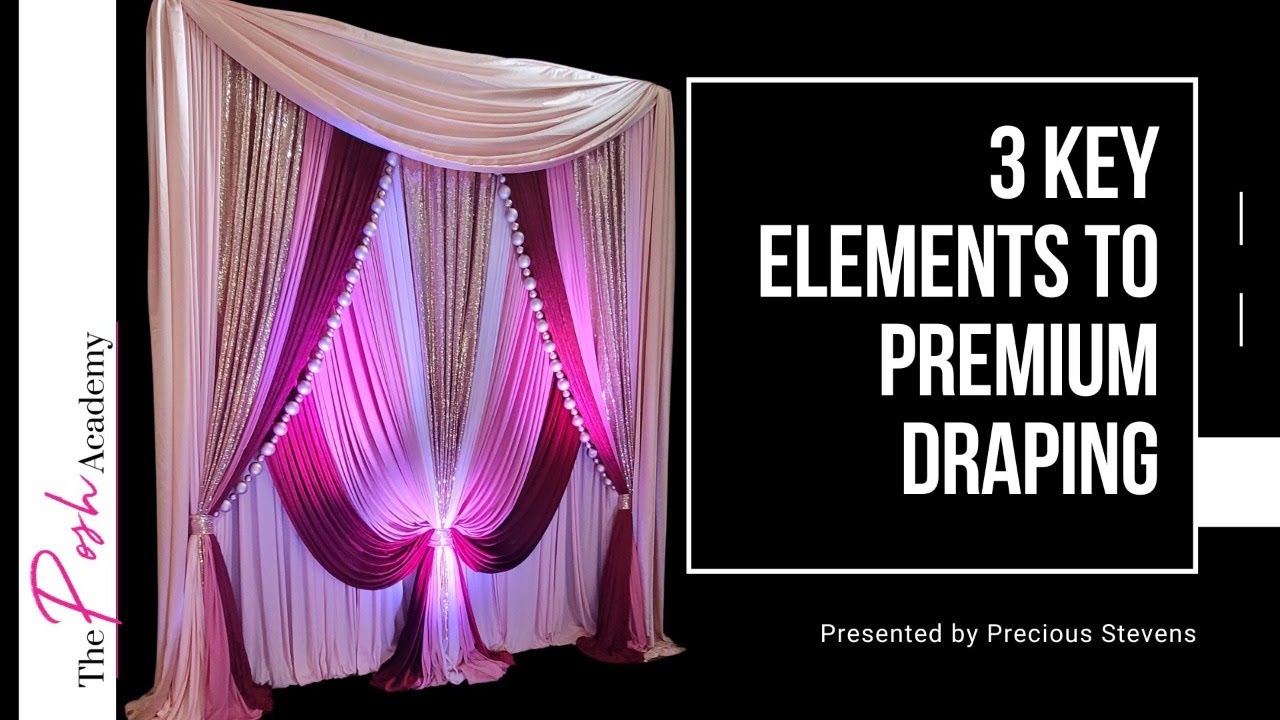 Backdrop Basics to Premium Draping 101