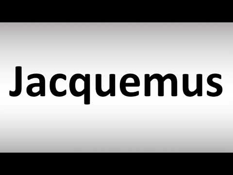 How to Pronounce Jacquemus