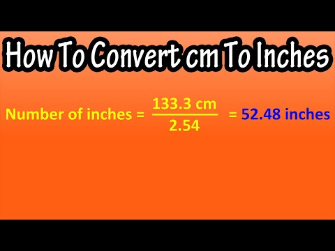 How To Convert, Change Centimeters (cm) To Inches Explained - Formula To Convert cm To Inches