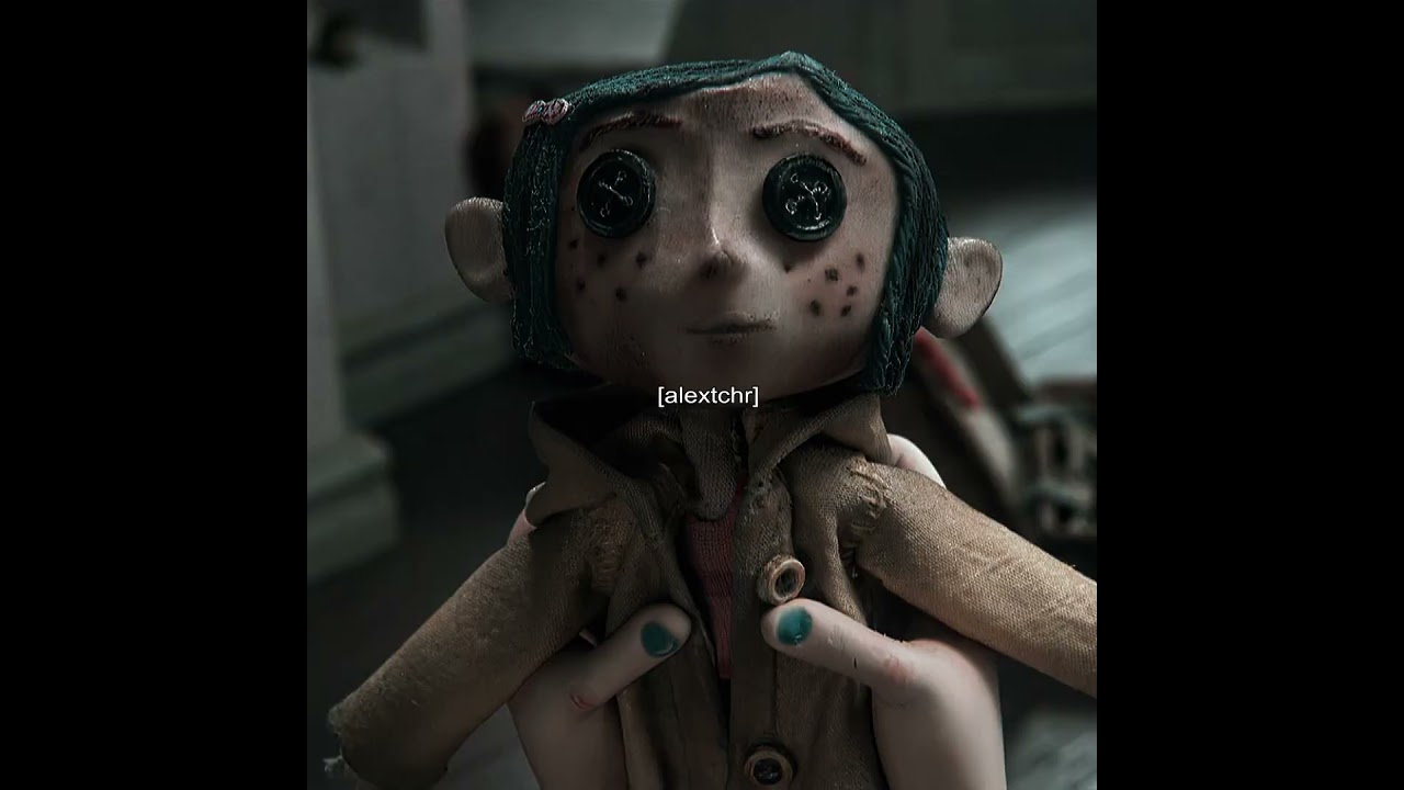 Coraline Jones Edit - Coraline (2009) | Song - army dreamers by Kate Bush