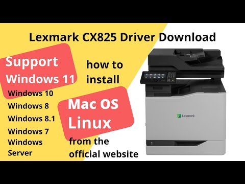 Lexmark CX825 Driver Download and Setup Windows 11 Windows 10