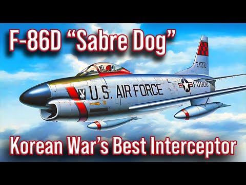 Korean War's most Successful yet forgotten Interceptor: The F86D "Sabre Dog"