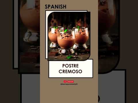 📚🇪🇸 Creamy Dessert in #spanish #shorts #learnspanish #speakspanish #spanishwords #spanishlessons