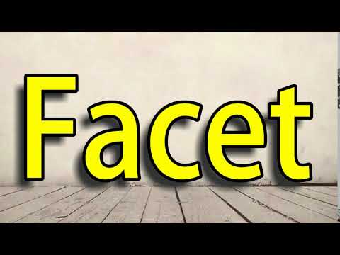 How to Pronounce Facet