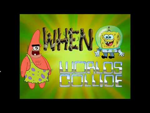 When Worlds Collide - Spongebob Squarepants (The Caveman Episode)