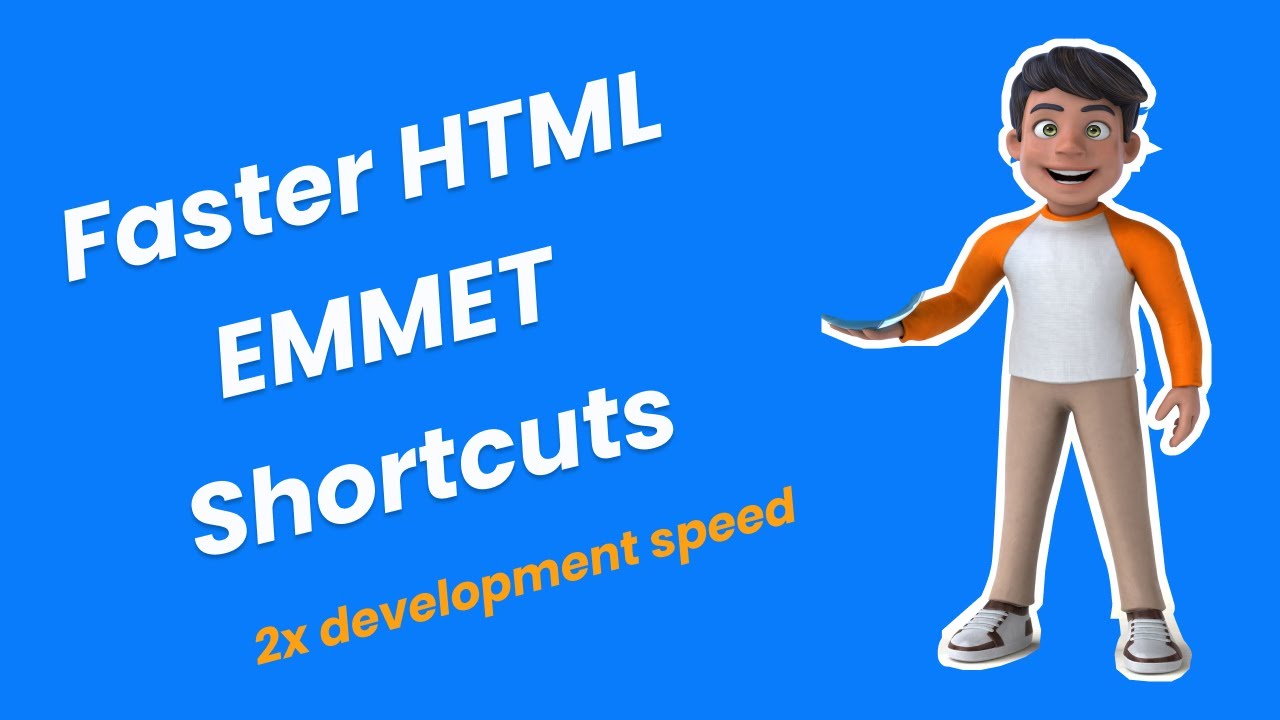 Web Development Tutorial | Faster development speed | Emmet Shortcut