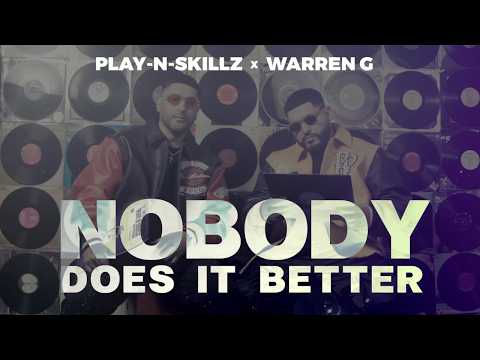 Play N Skillz x Warren G - NOBODY DOES IT BETTER (Official Video)