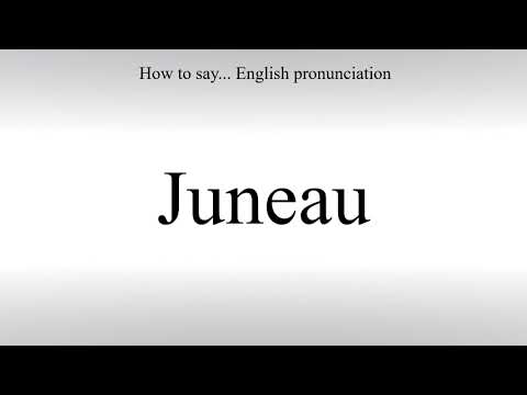 How To Pronounce Juneau - How To Say: American pronunciation