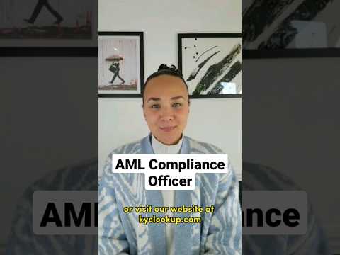What exactly is an AML Compliance Officer?