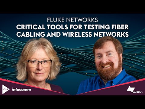 Fluke Networks critical tools for testing fiber cabling and wireless networks