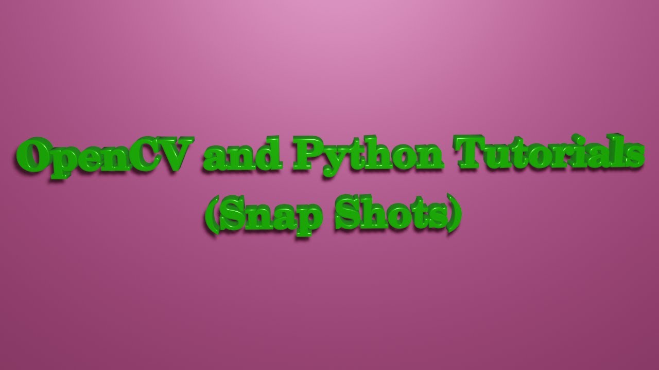 Python Coding: Image Capture using OpenCV