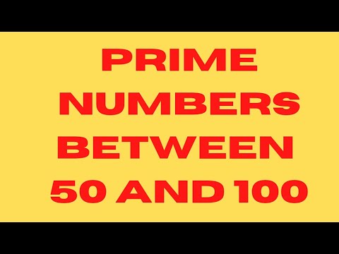 PRIME NUMBERS | Prime Numbers between 50 and 100 @bujjwalclasses
