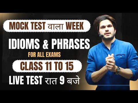 Live Mock Test वाला Week || Idioms & Phrases Mock Test by Jaideep Sir