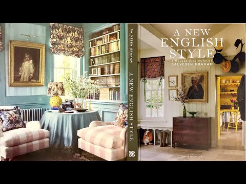 A New English Style with Salvesen Graham by David Nicolls; Timeless Interiors