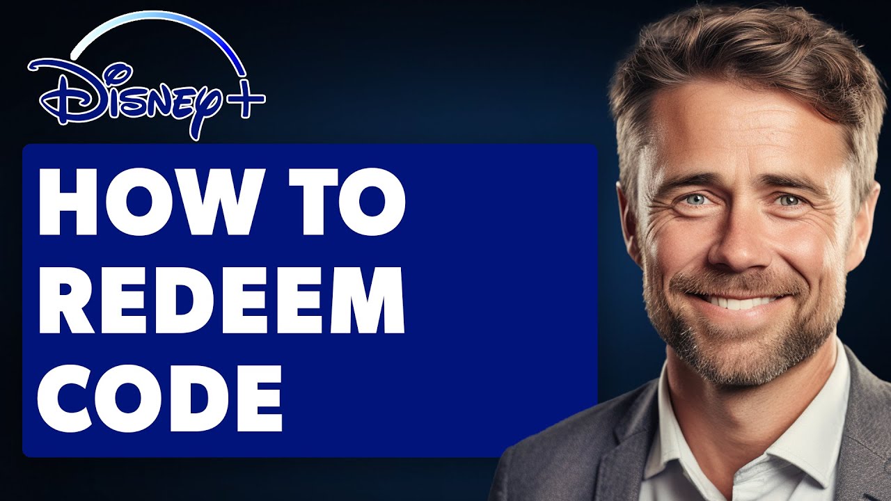 How to Redeem Disney Plus Code (Full 2025 Guide)