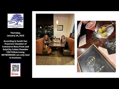 January 24, 2025 SSF and Daly City Colma Chamber Power Networking at Jack's Restaurant, San Bruno CA