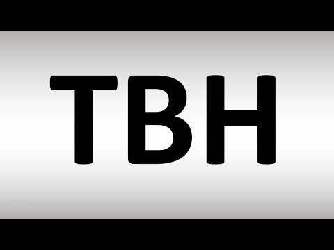 TBH Meaning