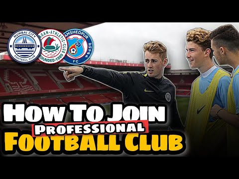 How to join Professional football club ???? | Professional football clubs