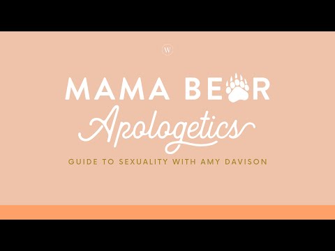 Mama Bear Apologetics: Guide to Sexuality with Amy Davison