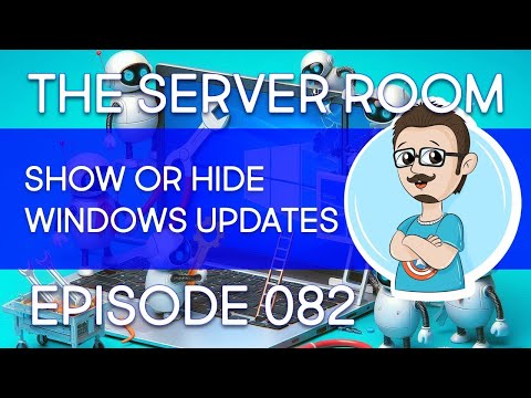 How to Show or Hide Windows Updates with PowerShell - The Server Room #082