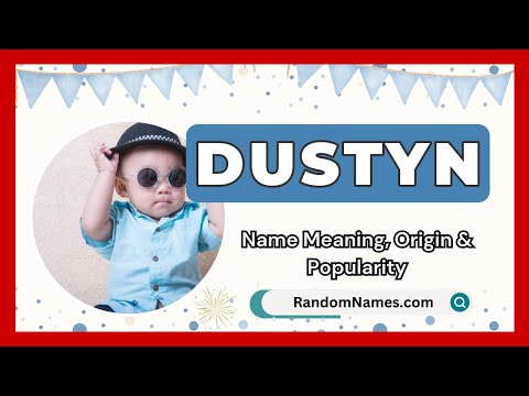 Dustyn - Baby Boy Name Meaning, Origin & Popularity - RandomNames.com