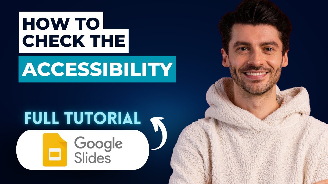 How to Check the Accessibility of Google Slides [2026 Guide]