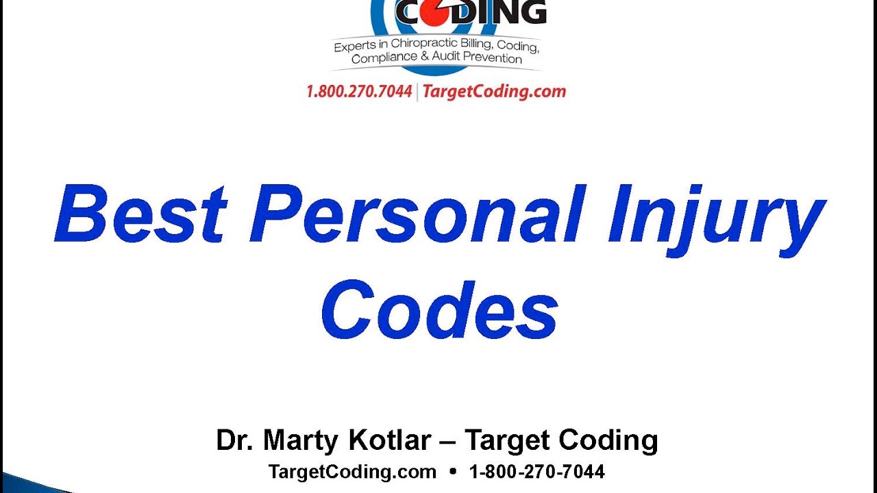 Target Coding Best Personal Injury Codes