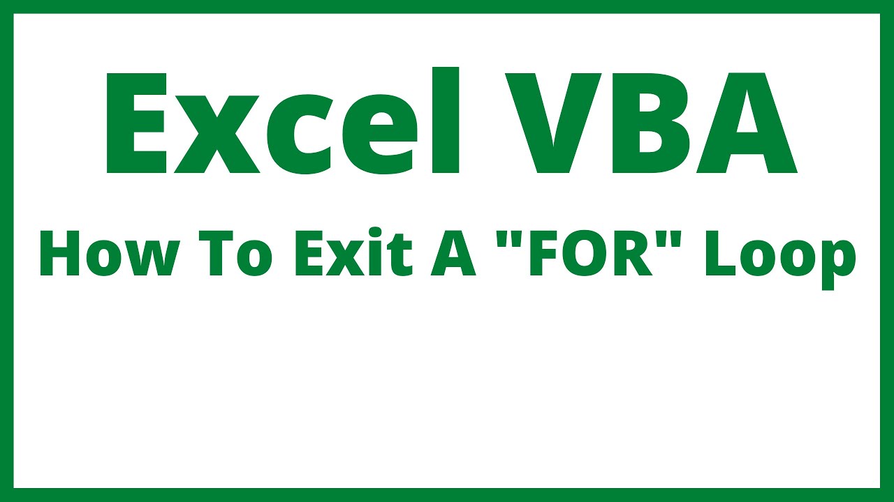 Excel VBA - How To Exit A 