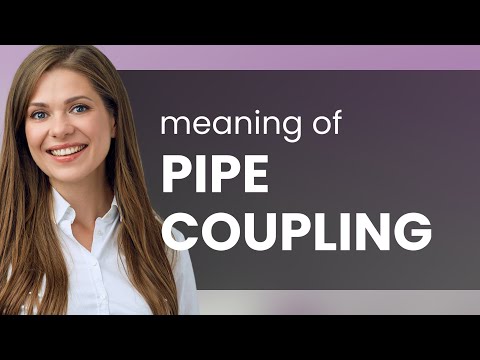 Understanding "Pipe Coupling": A Guide for English Learners