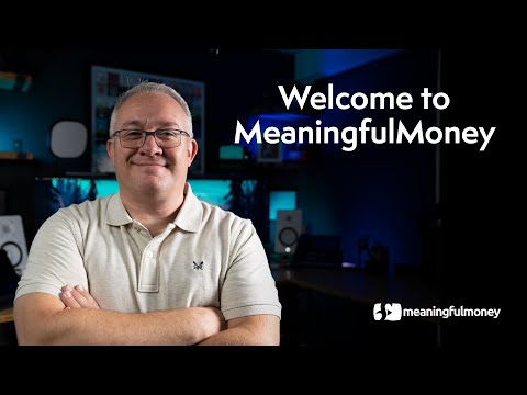 Welcome to MeaningfulMoney