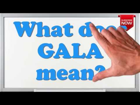 What is the full form of GALA?