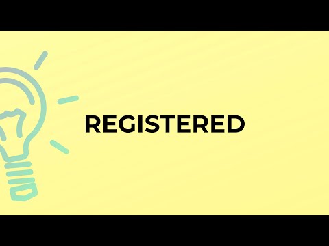 What is the meaning of the word REGISTERED?