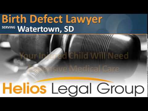 Watertown Birth Defect Lawyer & Attorney - South Dakota
