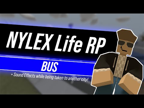 Unturned Nylex Life RP | Bus NPC