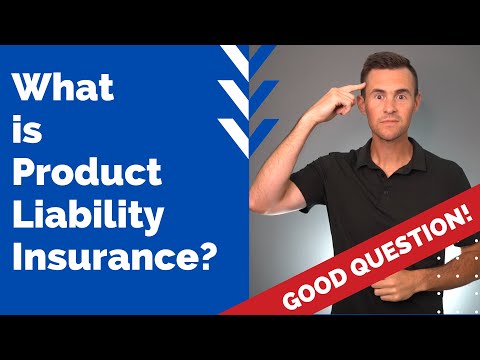 What is Product Liability Insurance?
