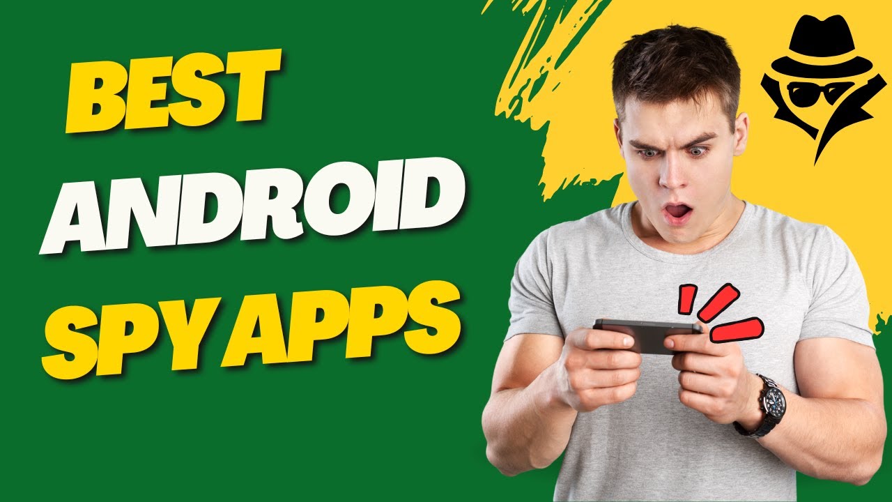 7 Best Spy Apps For Android In 2025 (Tested & Compared)